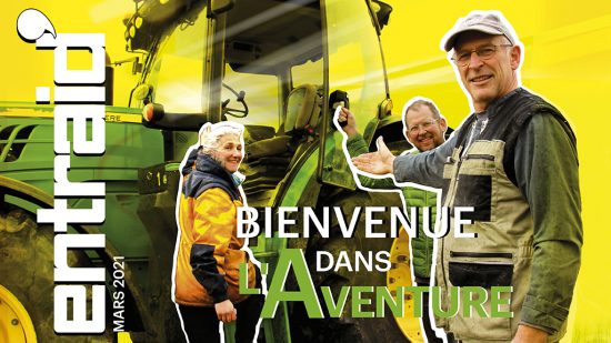 Entraid Magazine de mars 2021: édito et sommaire - Entraid