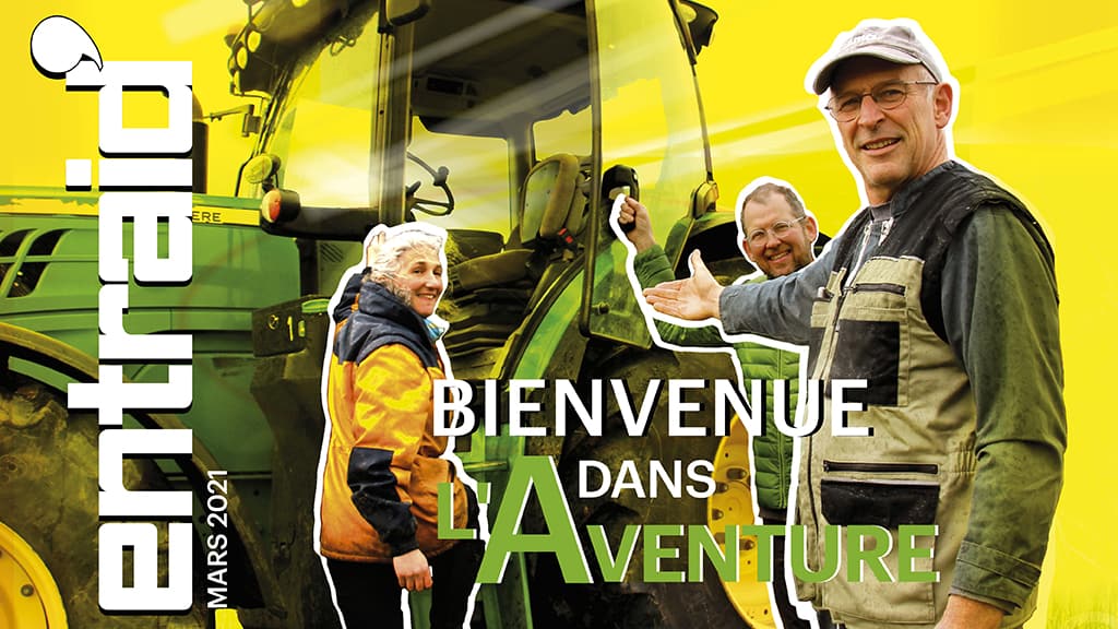 Entraid Magazine de mars 2021: édito et sommaire - Entraid